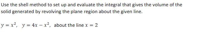 Solved Use the shell method to set up and evaluate the | Chegg.com