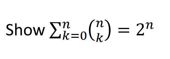 Solved ∑k=0n(nk)=2n | Chegg.com