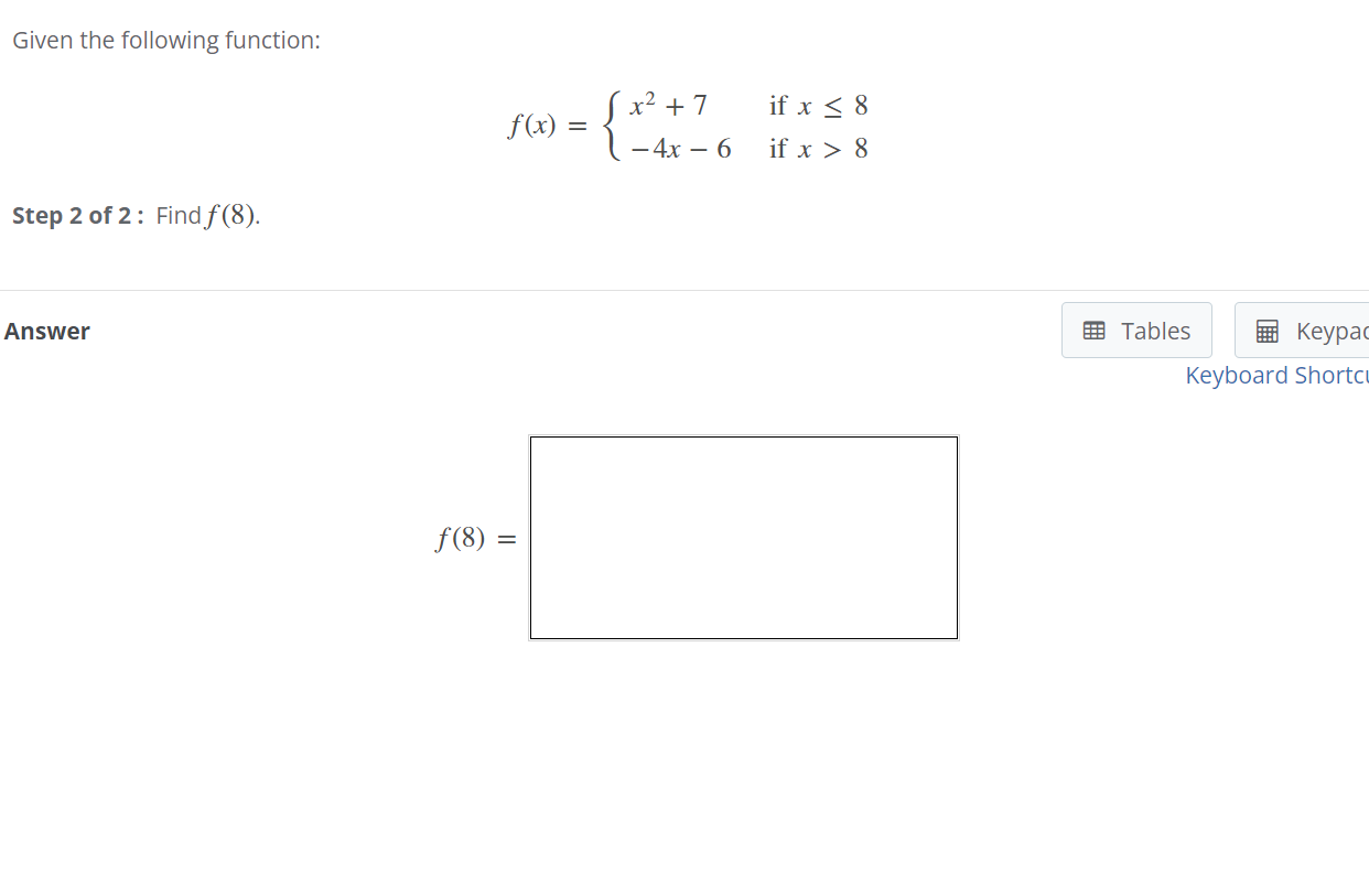 Solved Given the following function: f(x)={x2+7−4x−6 if x≤8 | Chegg.com