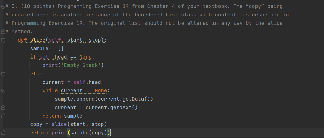 Solved Implement a [slice method] for an unordered list. It | Chegg.com