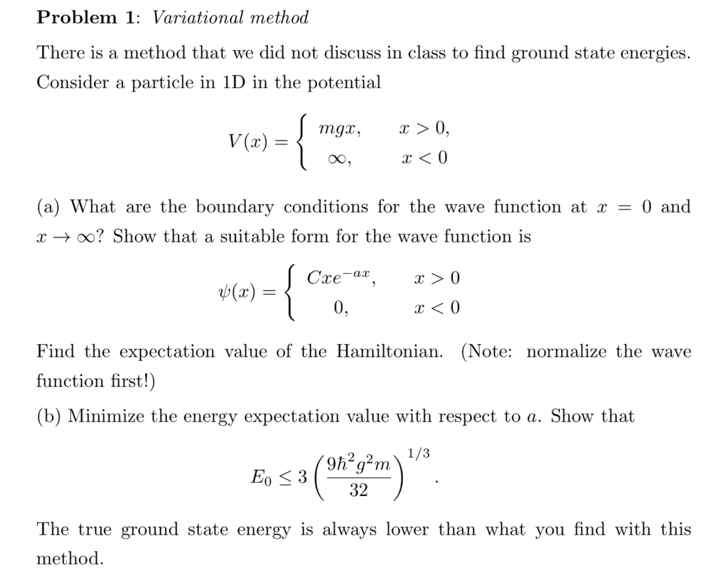 Solved Problem 1: Variational method There is a method that | Chegg.com