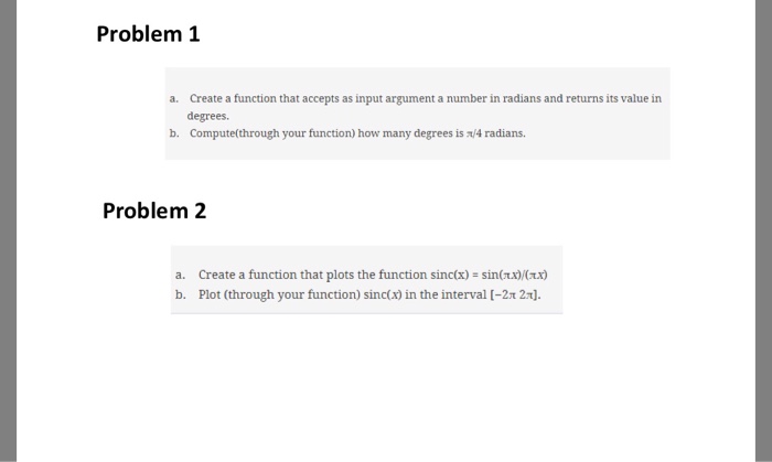 Solved Problem 1 Create a function that accepts as input | Chegg.com