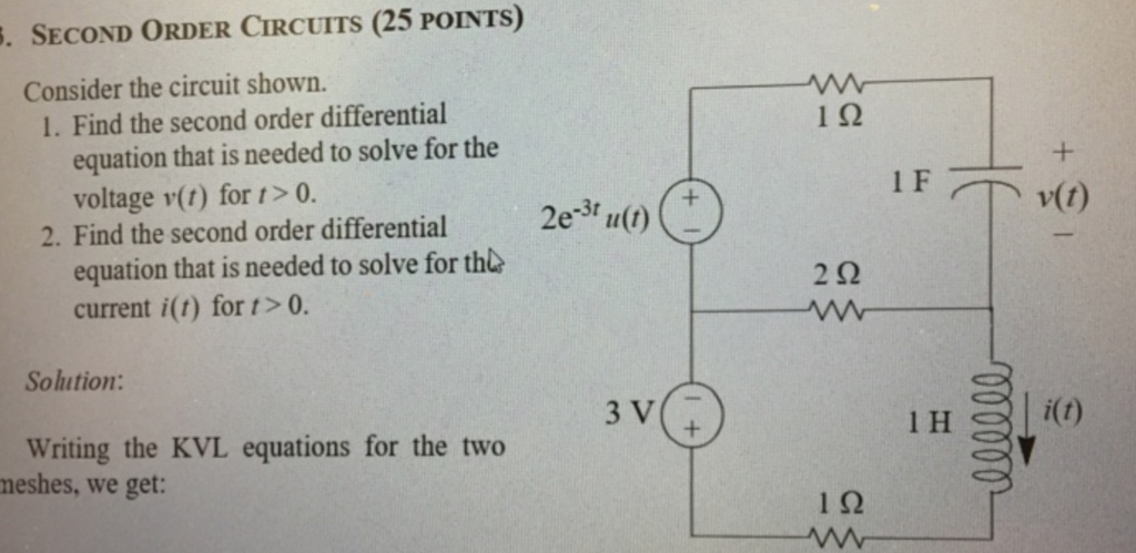 Solved 112 5. SECOND ORDER CIRCUITS (25 POINTS) Consider the | Chegg.com