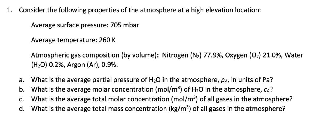 Solved 1. Consider the following properties of the | Chegg.com