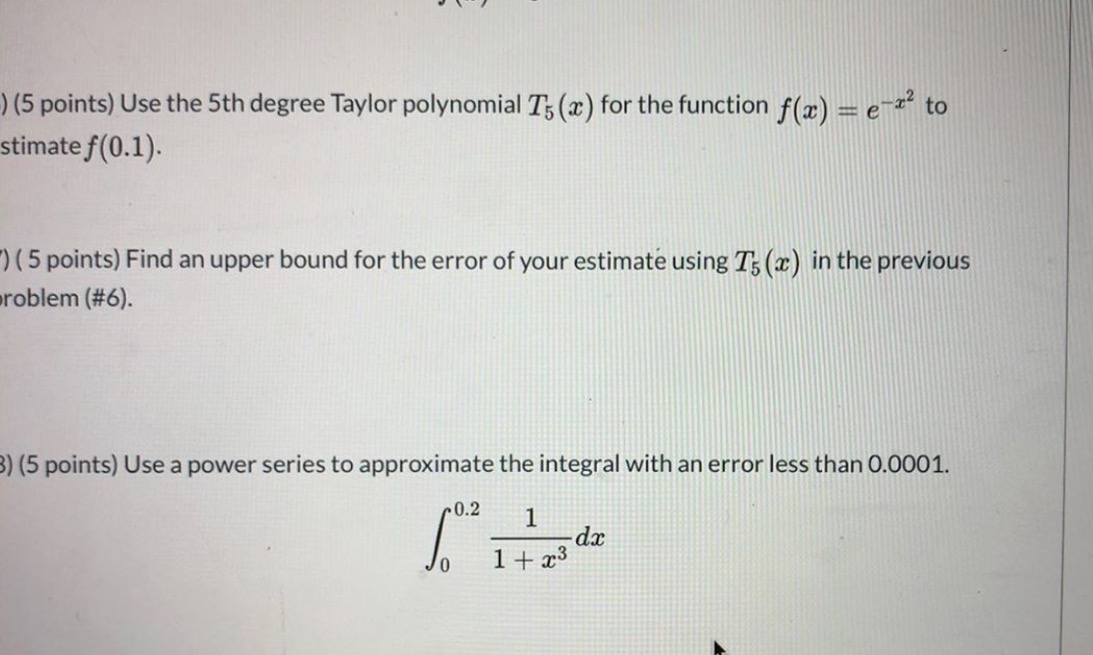 Solved -) (5 points) Use the 5th degree Taylor polynomial | Chegg.com