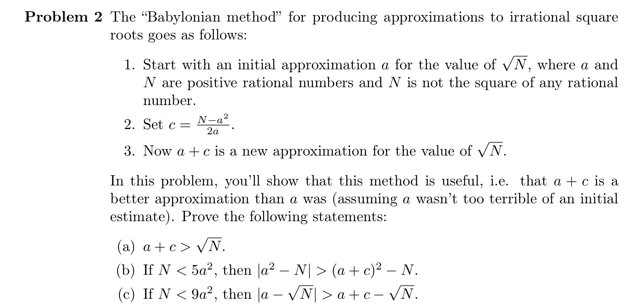 Solved The "Babylonian method" for producing approximations | Chegg.com