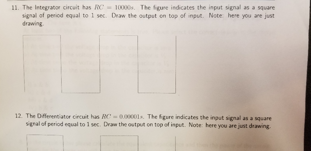Solved 12. The Differentiator circuit has RC = 0.00001s. The | Chegg.com