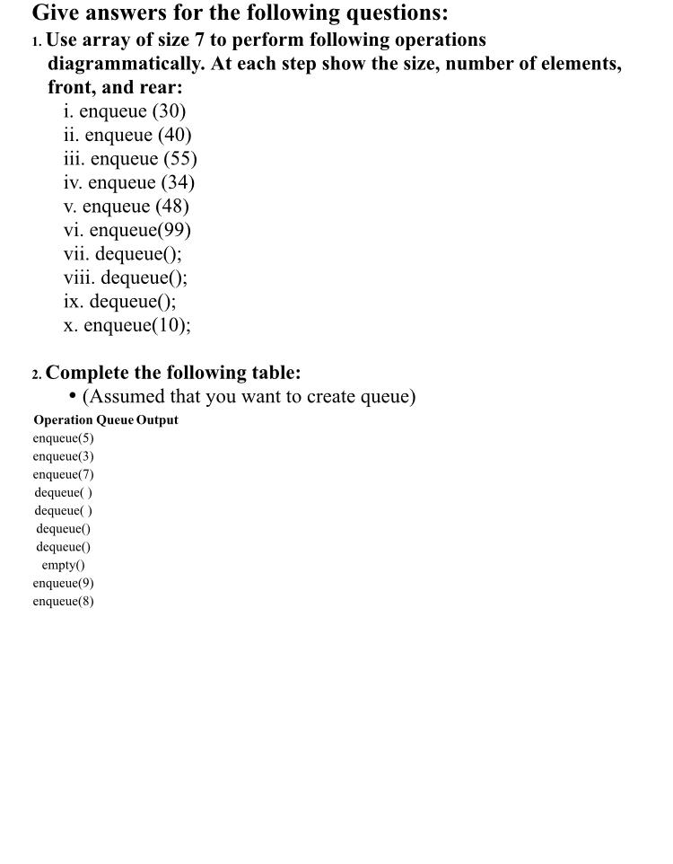 Solved Give answers for the following questions: 1. Use | Chegg.com