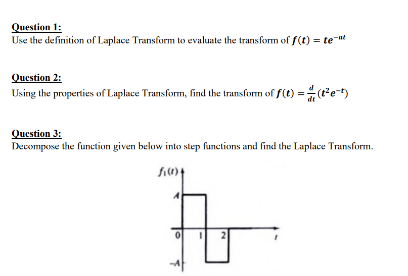 Solved Question 1: Use the definition of Laplace Transform | Chegg.com