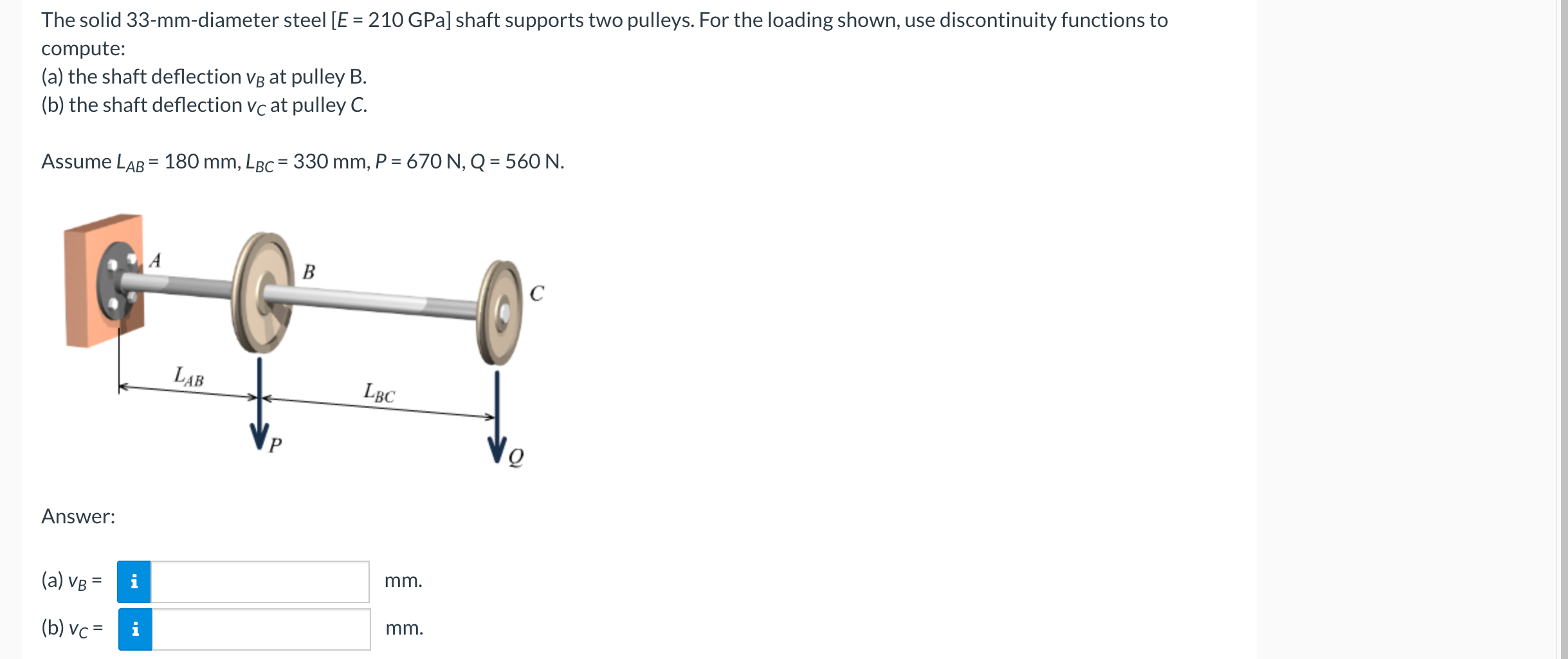 Solved E=210GPa vB at ﻿pulley B.(b) ﻿the shaft deflection | Chegg.com