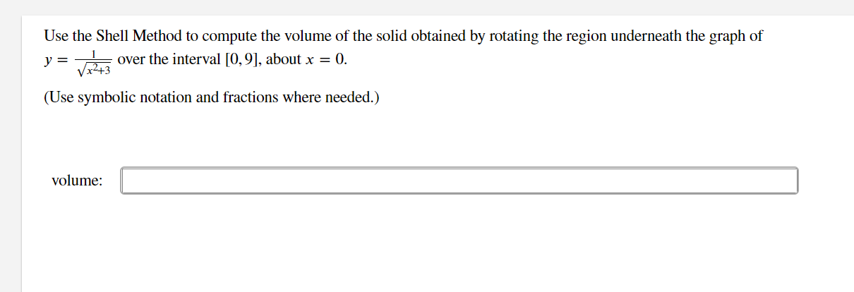 Solved Use the Shell Method to compute the volume of the | Chegg.com