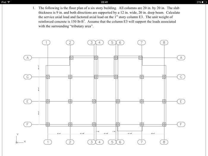 Solved The following is the floor plan of a six story | Chegg.com