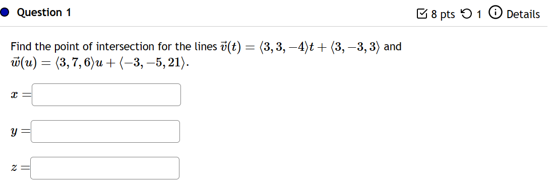 Solved Find the point of intersection for the lines | Chegg.com