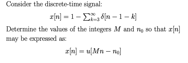 Solved Consider the discrete-time signal: x[n] = 1- 22-38[n | Chegg.com
