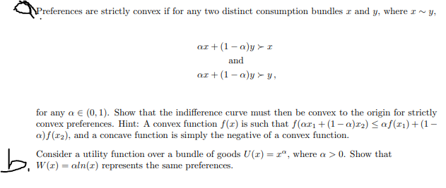 Solved \Preferences are strictly convex if for any two | Chegg.com