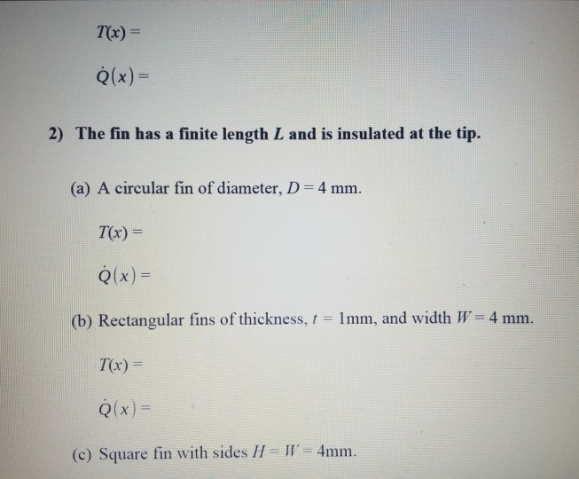 Solved Fin Problem 1 A fin of constant cross-sectional area | Chegg.com