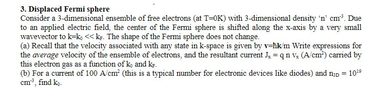 Solved 3. Displaced Fermi sphere Consider a 3-dimensional | Chegg.com