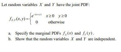 Solved Let random variables X and Y have the joint PDF: | Chegg.com