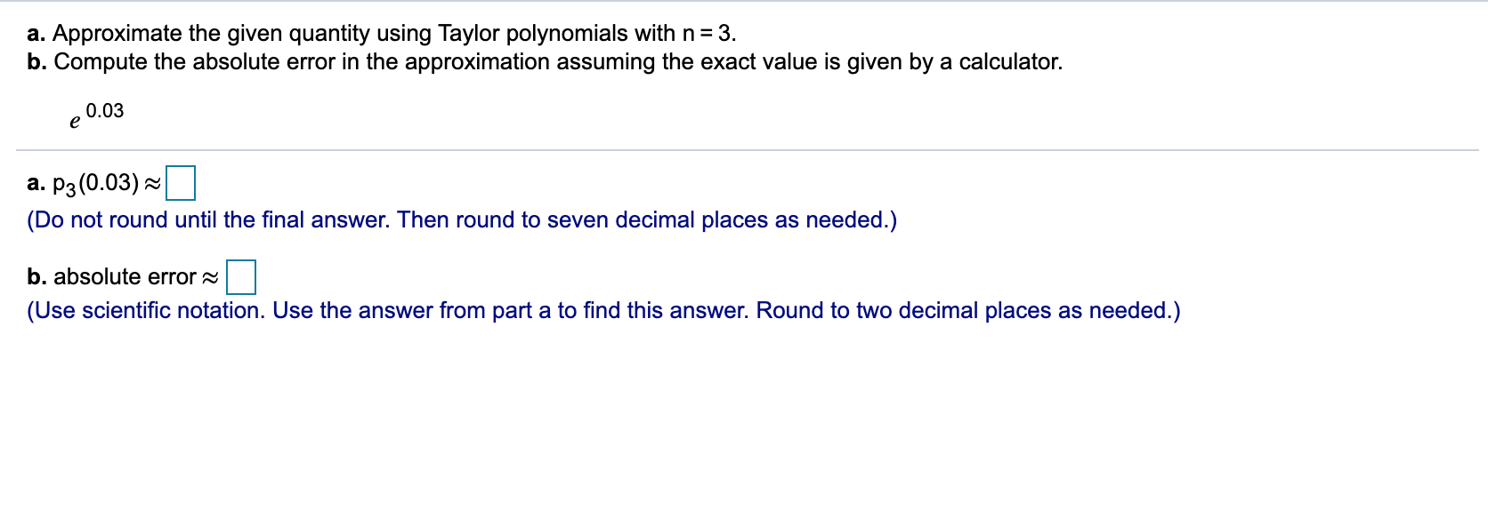 Solved a. Approximate the given quantity using Taylor | Chegg.com