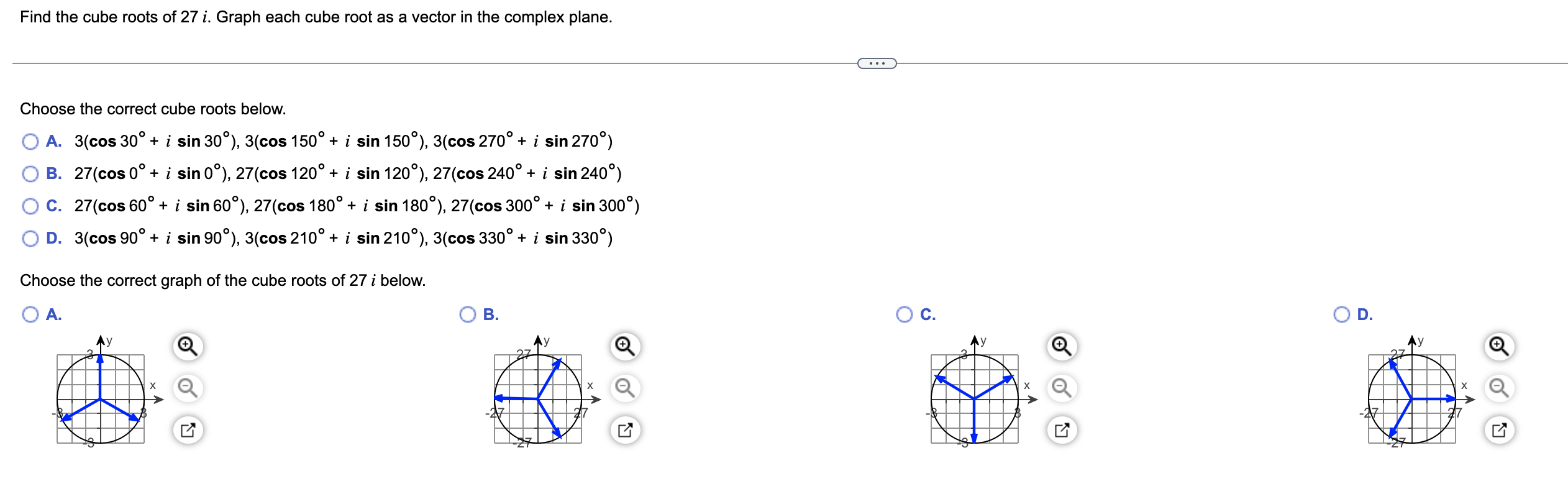 Solved Find the cube roots of 27 i. Graph each cube root as | Chegg.com