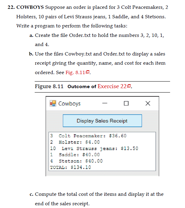 Solved 22. COWBOYS Suppose an order is placed for 3 Colt | Chegg.com