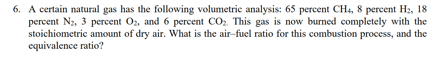 Solved 6. A certain natural gas has the following volumetric | Chegg.com