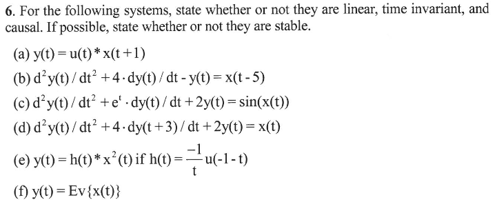 Solved For the following systems, state whether or not they | Chegg.com