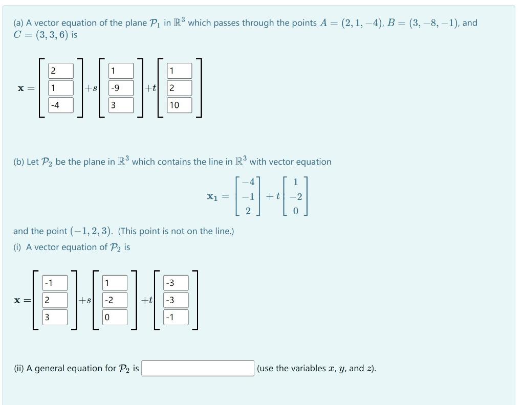 Solved (a) A vector equation of the plane P, in R3 which | Chegg.com