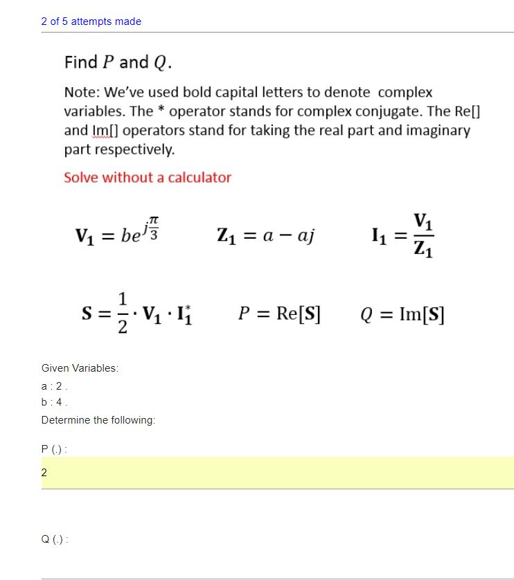 Solved 2 of 5 attempts made Find P and Q. Note: We've used | Chegg.com