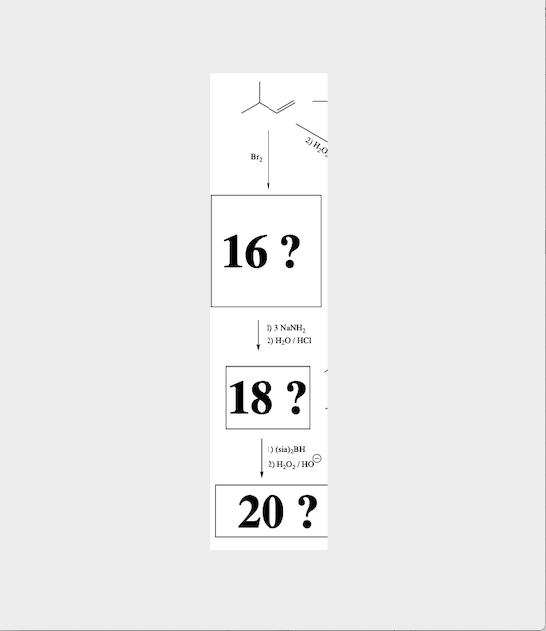 Solved 2) HO 16 ? T) 3 NaNH 2) H.O/HCI 18? D) (sia),BH 2),0, | Chegg.com