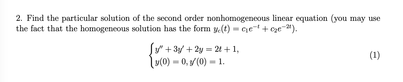 Solved 2. Find the particular solution of the second order | Chegg.com