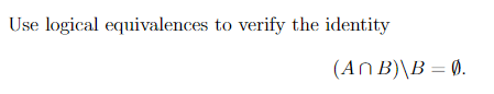 Solved Use logical equivalences to verify the identity | Chegg.com