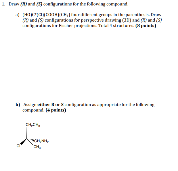Solved 1. Draw (R) and (S) configurations for the following | Chegg.com