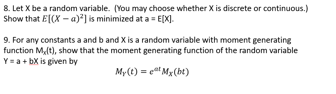 Solved 8. Let X be a random variable. (You may choose | Chegg.com