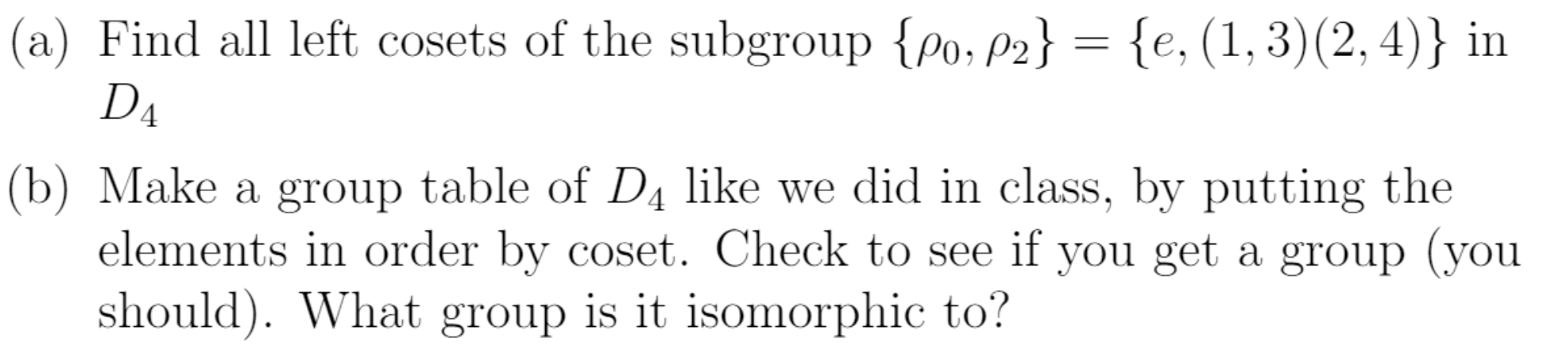Solved (a) Find all left cosets of the subgroup {Po, P2} = | Chegg.com