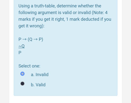 Solved If an argument is represented in a truth-table, which | Chegg.com