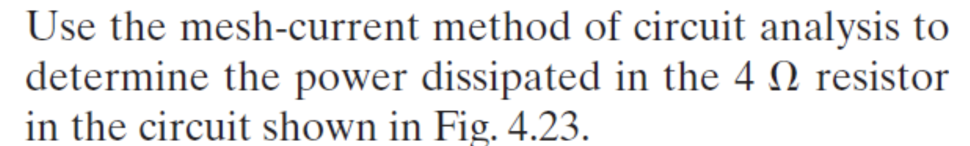 Solved Use the mesh-current method of circuit analysis to | Chegg.com