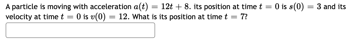 Solved A particle is moving with acceleration a(t)=12t+8. | Chegg.com
