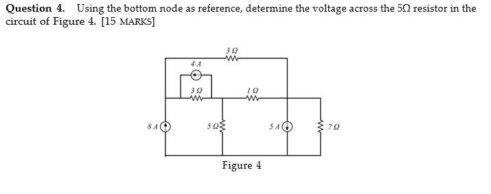 Solved Question 4. Using the bottom node as reference, | Chegg.com