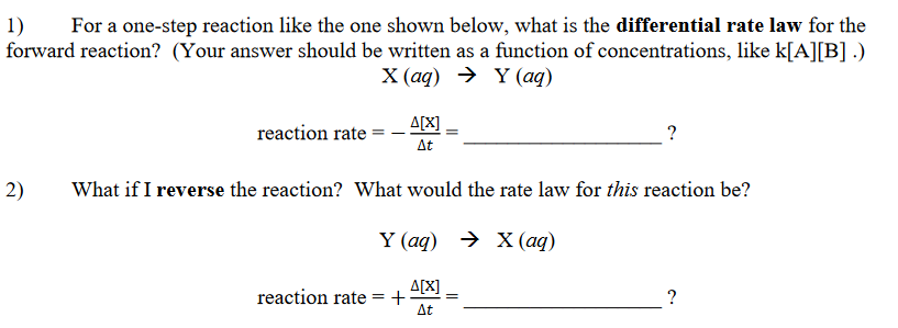 Solved 1) For a one-step reaction like the one shown below, | Chegg.com