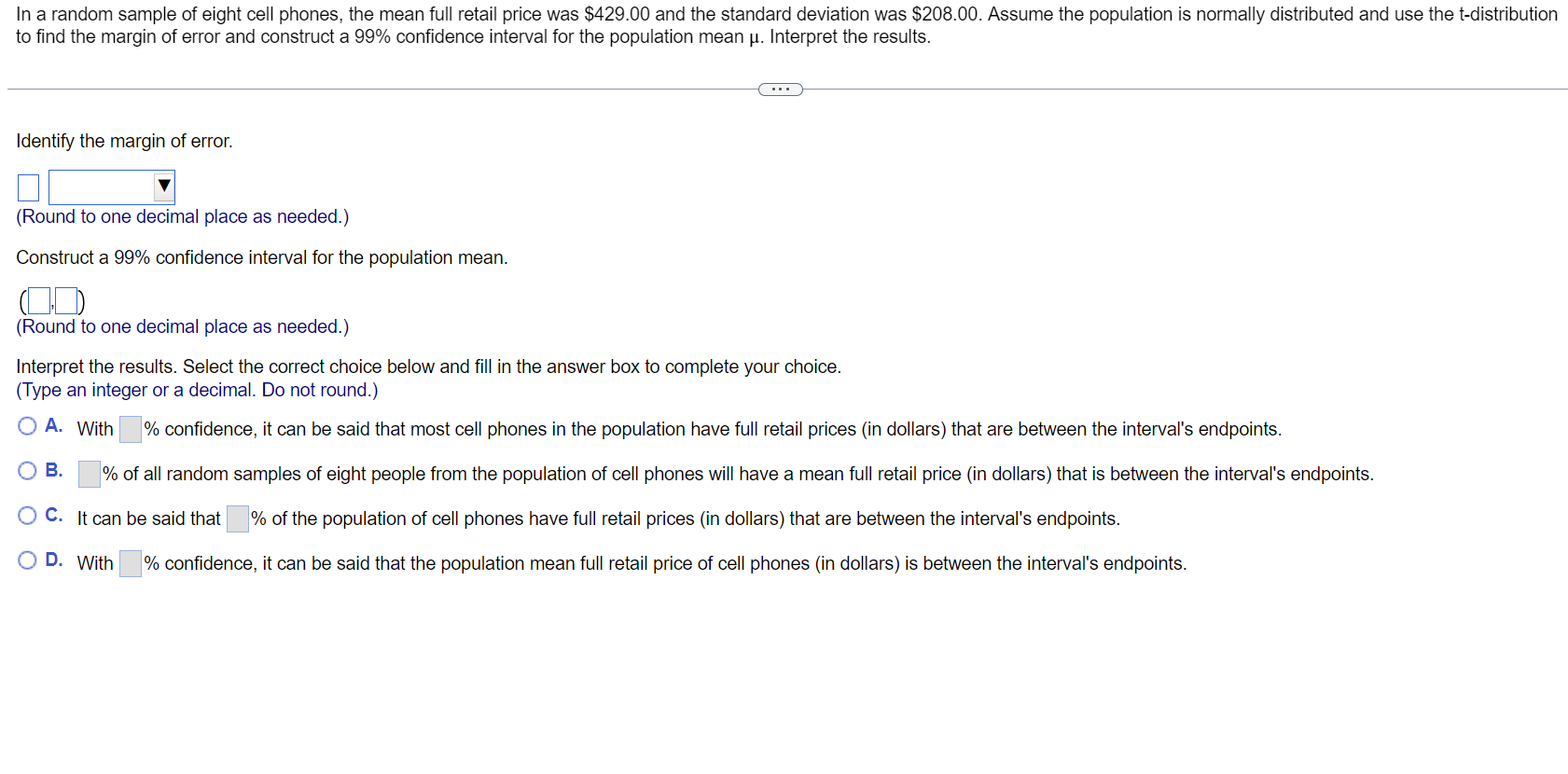 Solved to find the margin of error and construct a 99% | Chegg.com