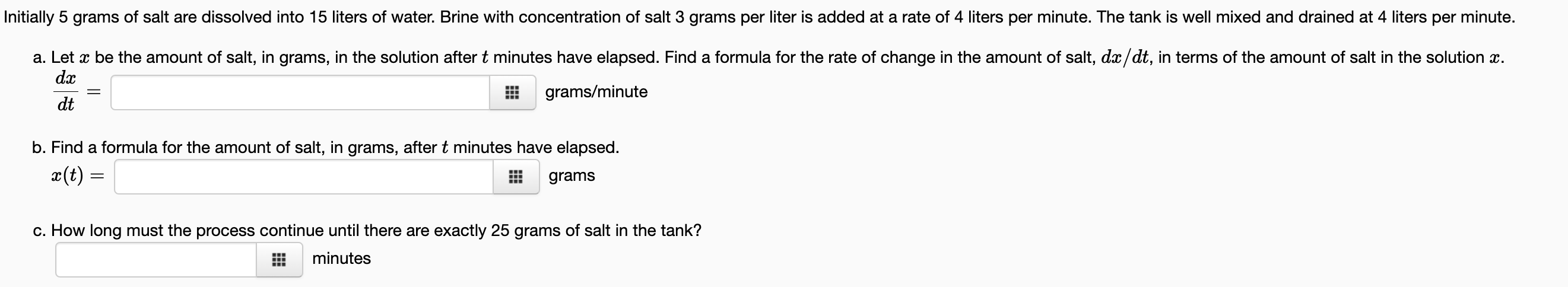 Solved Initially 5 grams of salt are dissolved into 15 | Chegg.com