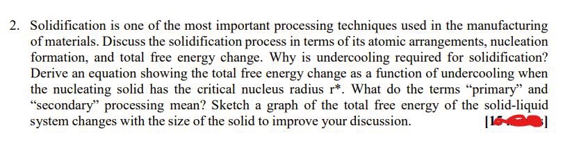 Solved 2. Solidification is one of the most important | Chegg.com