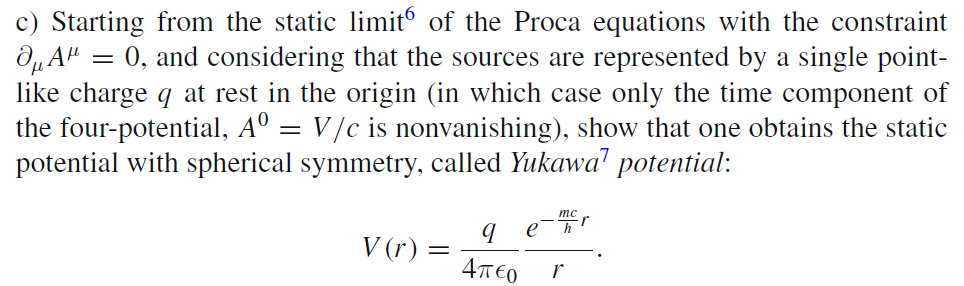 Solved c) Starting from the static limit of the Proca | Chegg.com