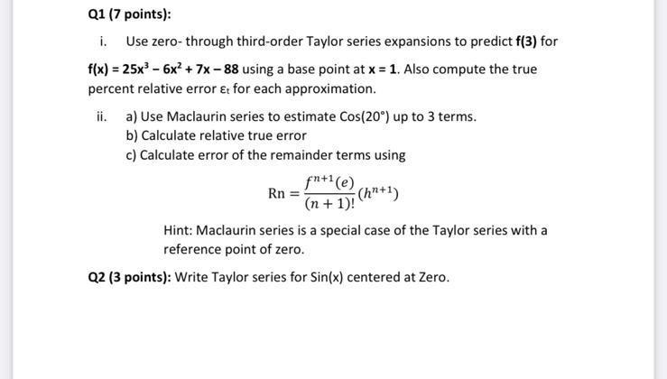 Solved Q1 (7 points): i. Use zero-through third-order Taylor | Chegg.com