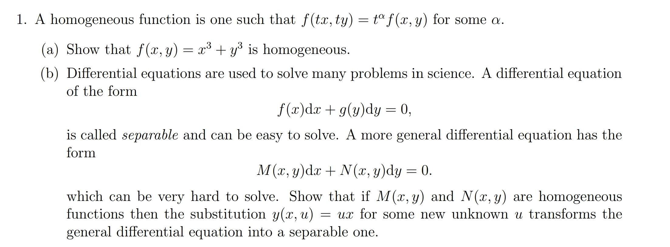 Solved A homogeneous function is one such that | Chegg.com