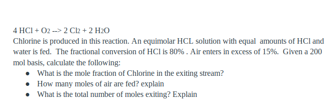 Solved 4 HCI + O2 --> 2 Cl2 + 2 H20 Chlorine is produced in | Chegg.com