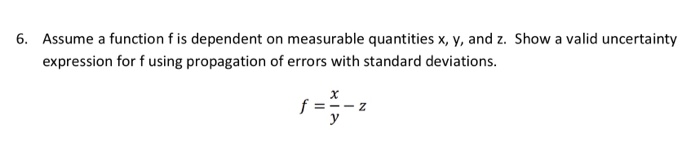 Solved 6 Assume A Function F Is Dependent On Measurable
