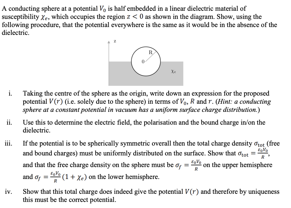 Solved A conducting sphere at a potential V, is half | Chegg.com