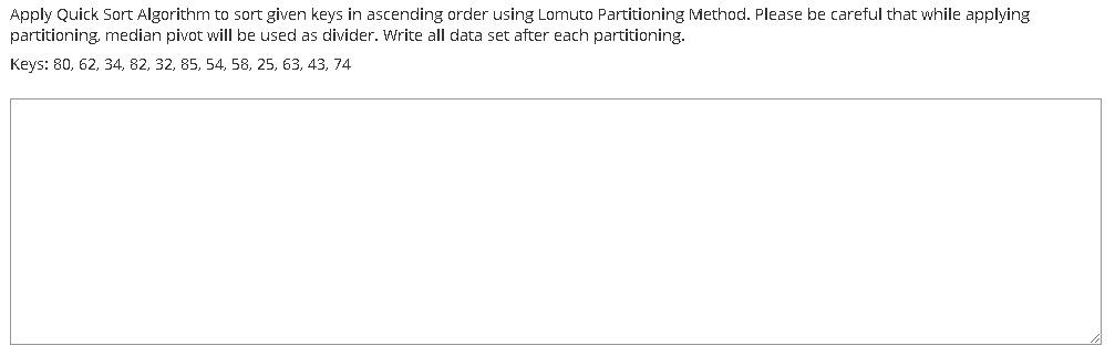 Solved Apply Quick Sort Algorithm to sort given keys in | Chegg.com